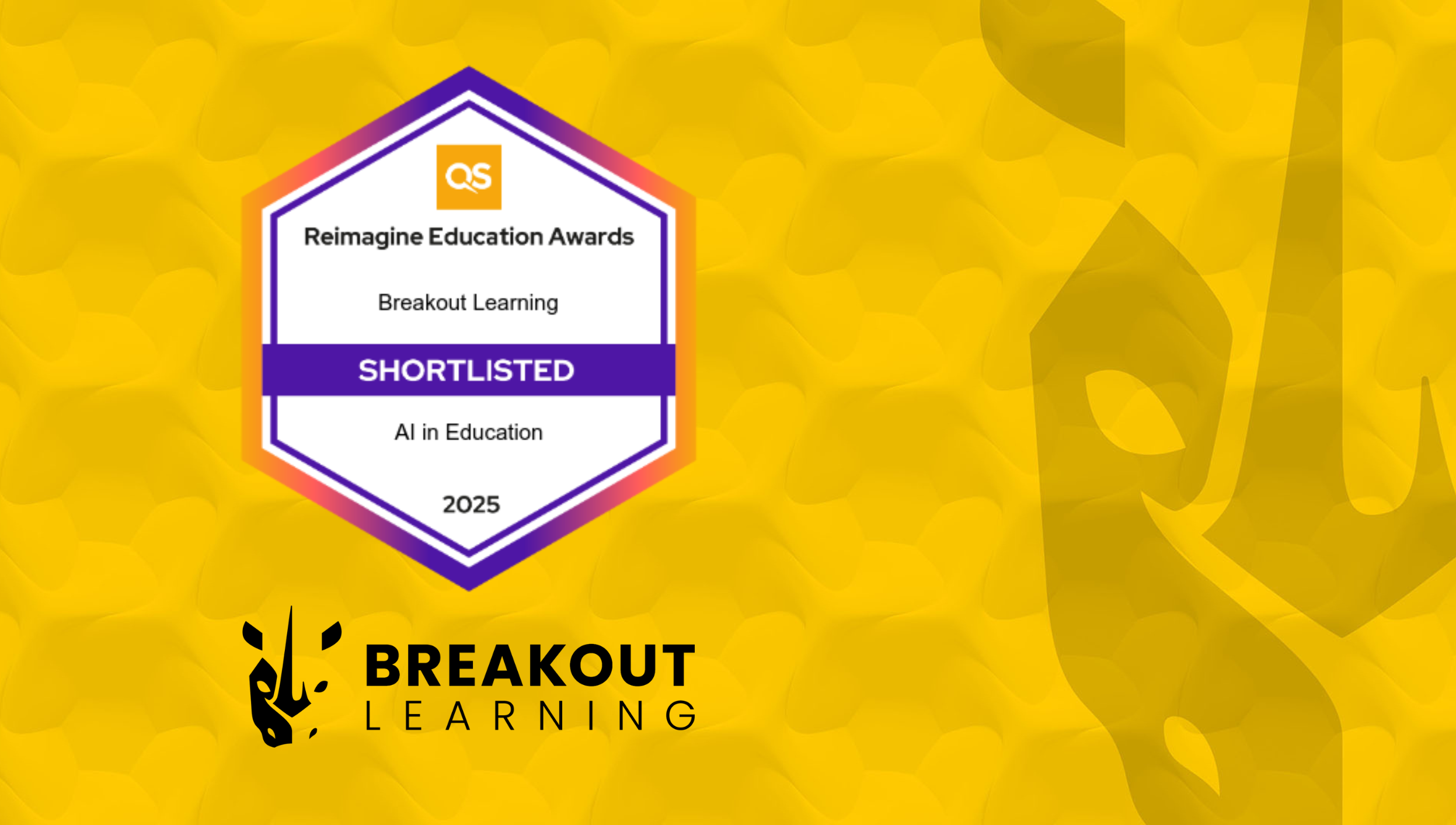 Breakout Learning Lands On QS Reimagine Education Awards 2025 Shortlist